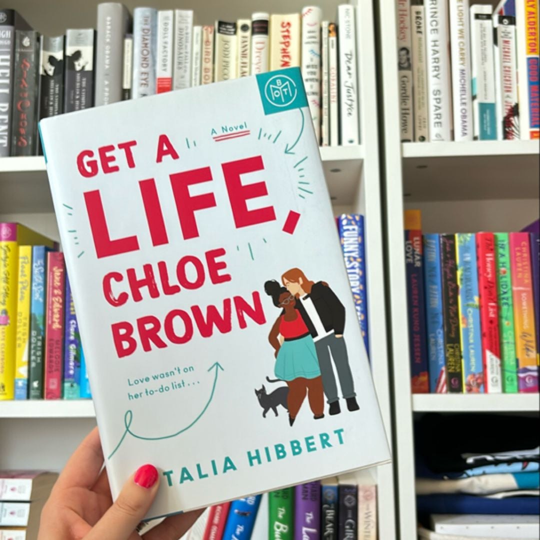 Get a Life, Chloe Brown by Talia Hibbert, Hardcover | Pangobooks