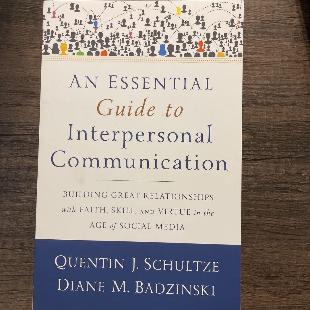 An Essential Guide to Interpersonal Communication by Quentin J ...
