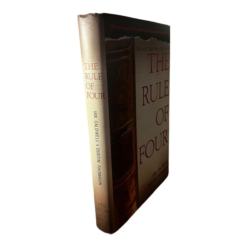 The Rule of Four by Ian Caldwell, Dustin Thomason