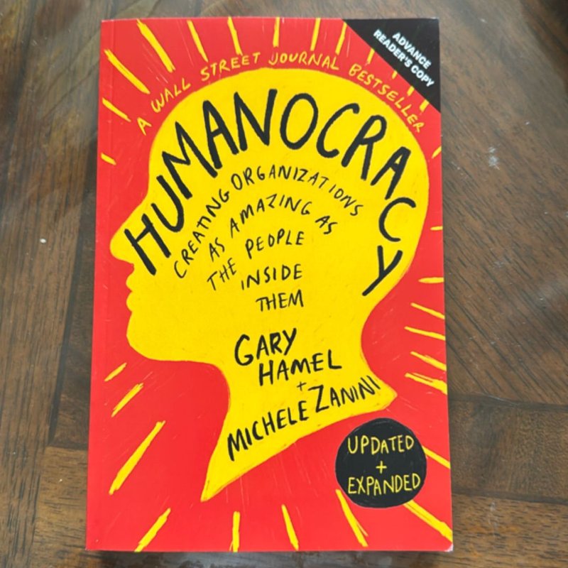 Humanocracy, Updated and Expanded by Gary Hamel, Michele Zanini