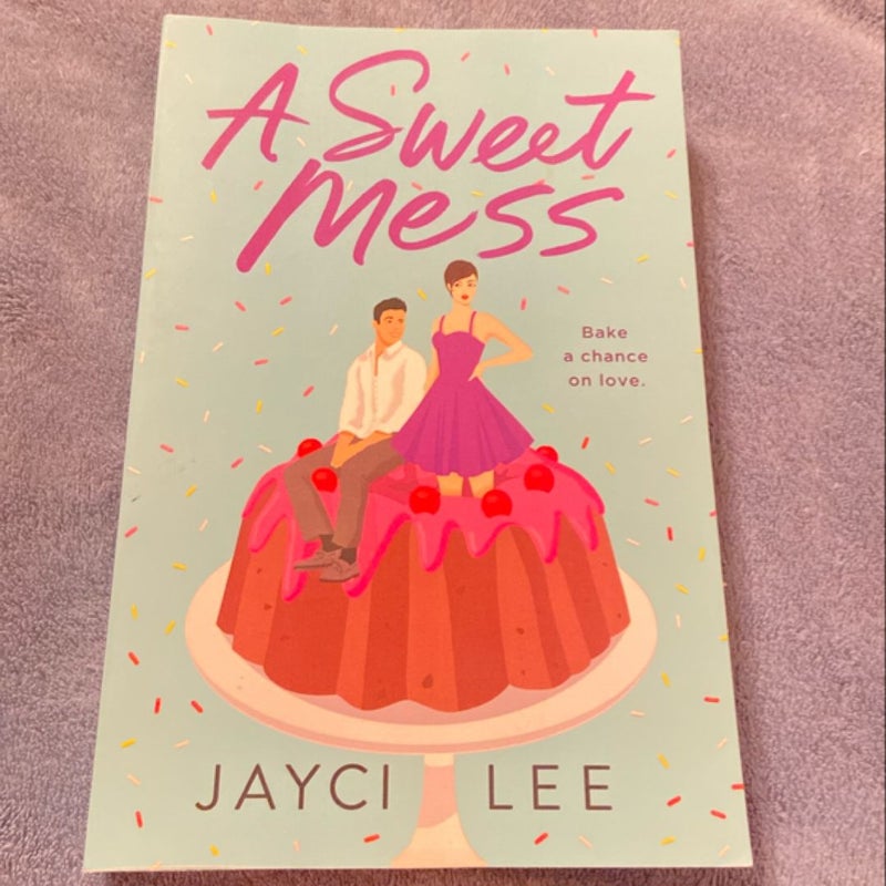 A Sweet Mess by Jayci Lee, Paperback | Pangobooks