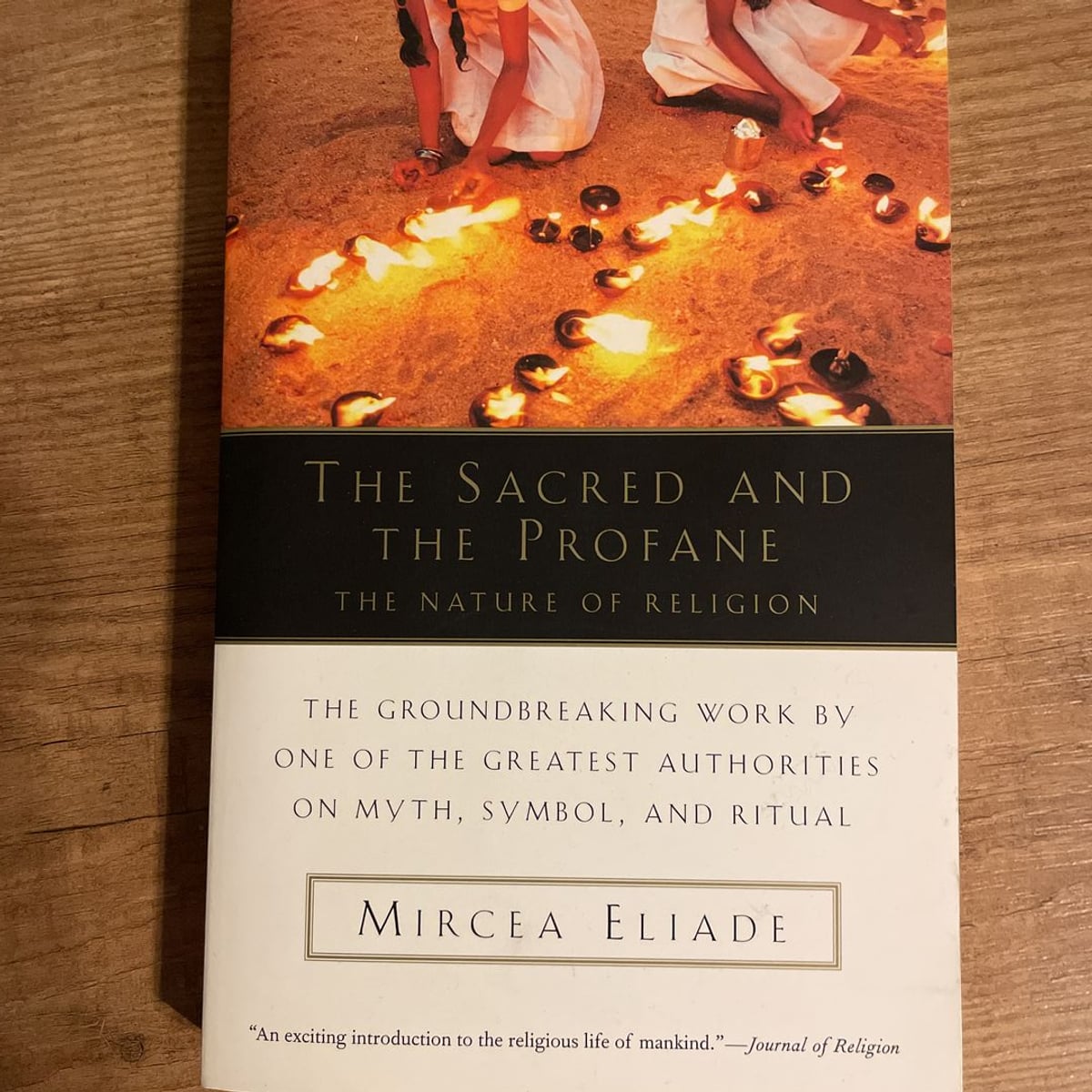 The Sacred and the Profane by Mircea Eliade