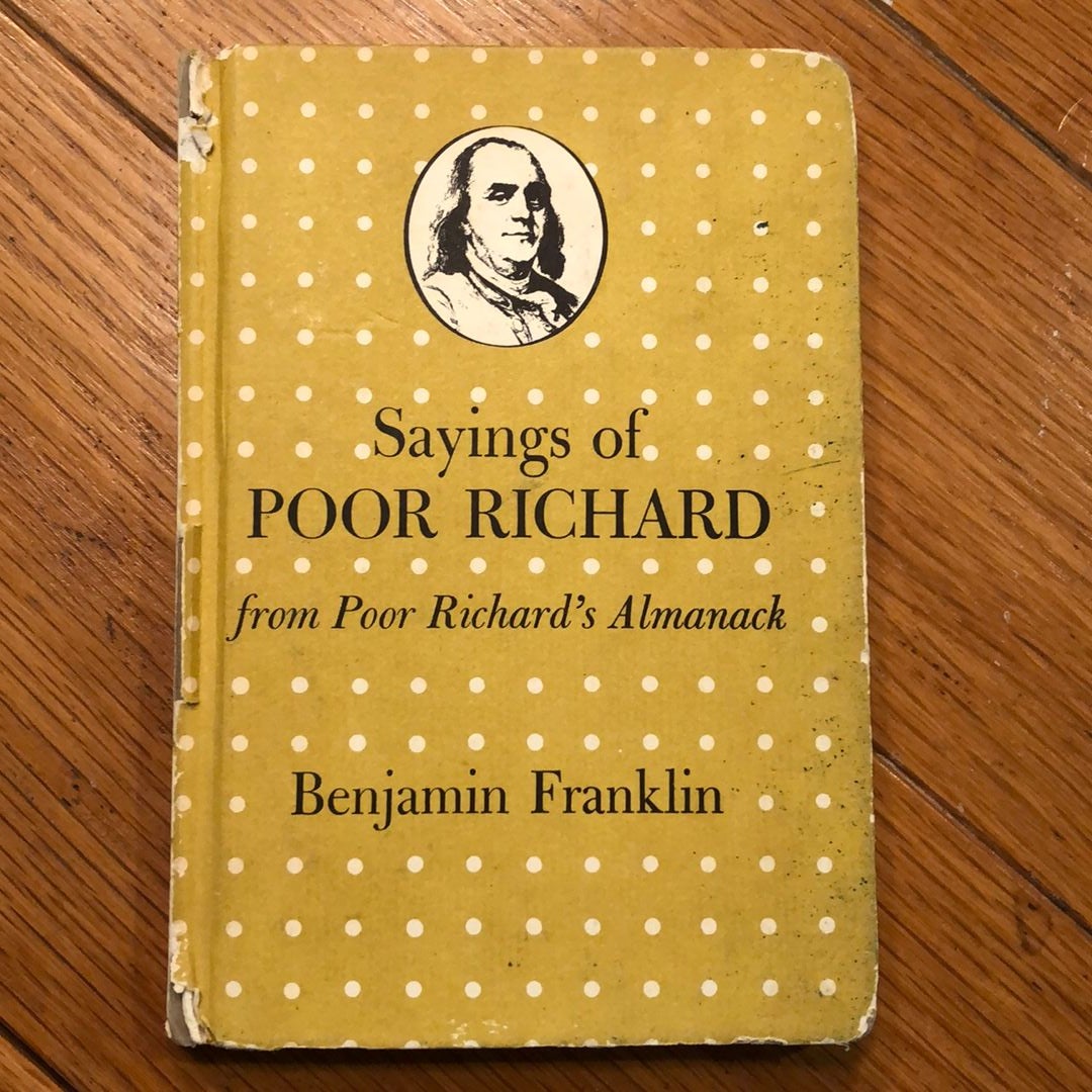 Sayings of Poor Richard by Benjamin Franklin, Hardcover | Pangobooks