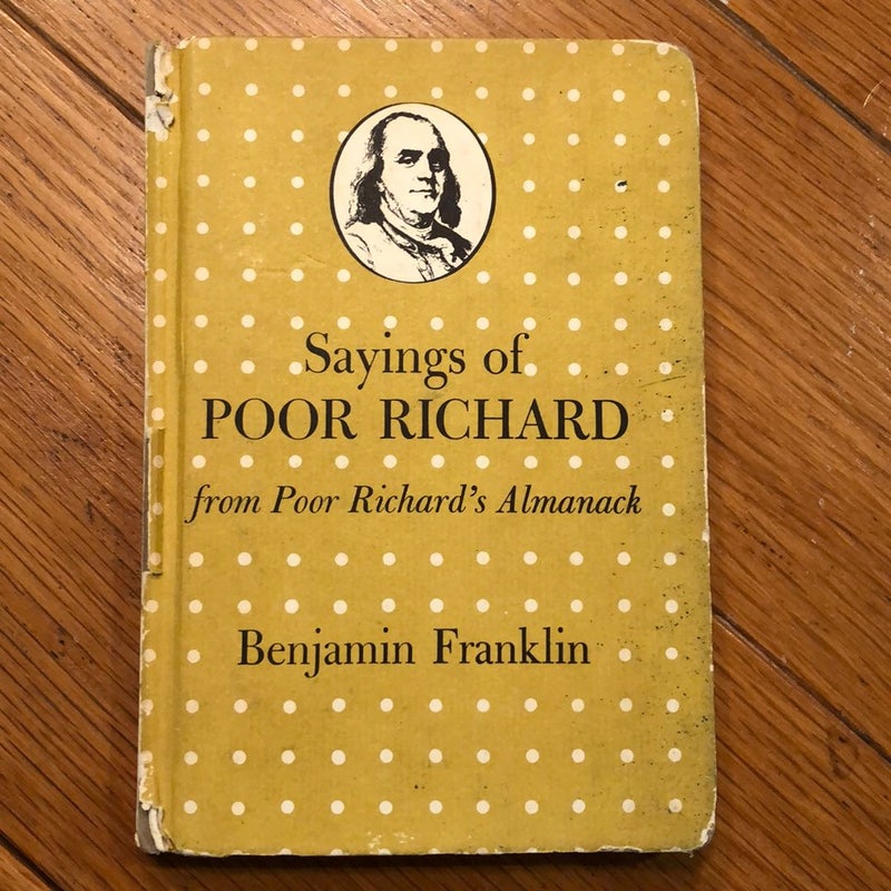 Sayings of Poor Richard by Benjamin Franklin, Hardcover | Pangobooks