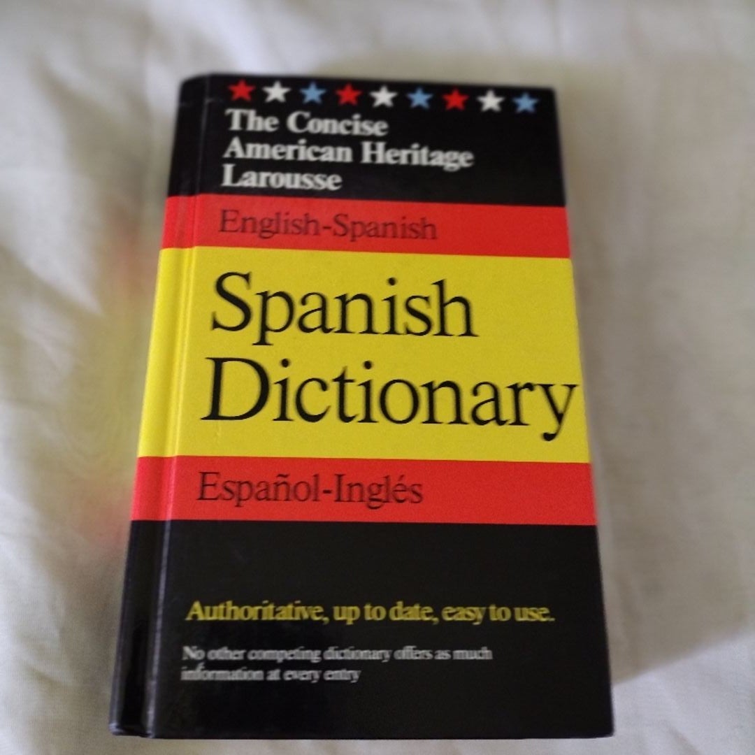 The Conise American Heritage Spainsh Dictionary by Houghton Muffin ...