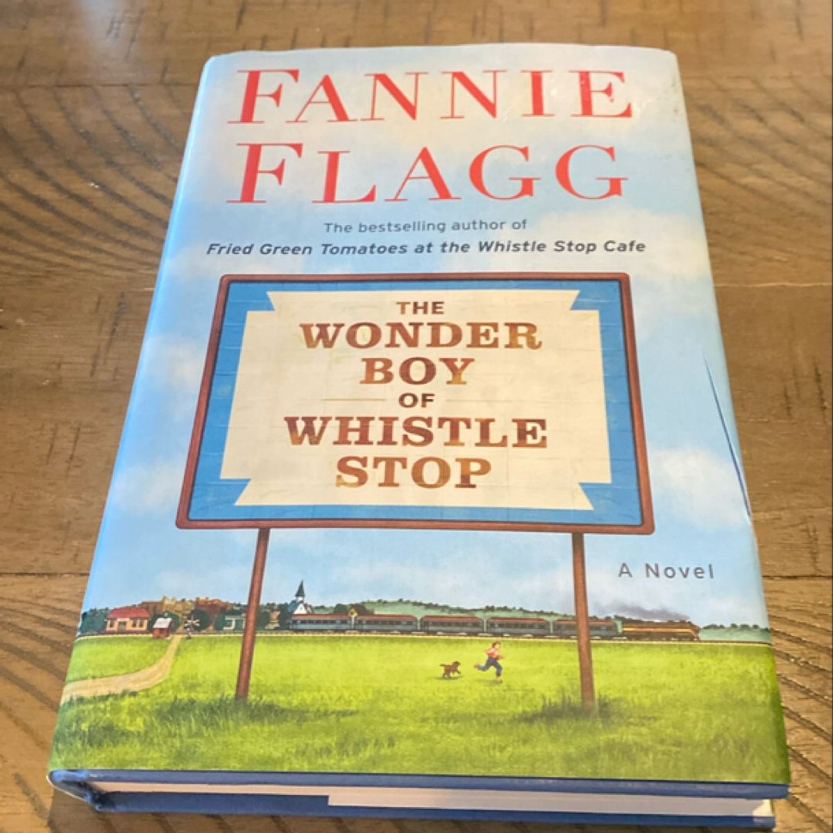 The Wonder Boy of Whistle Stop by Fannie Flagg