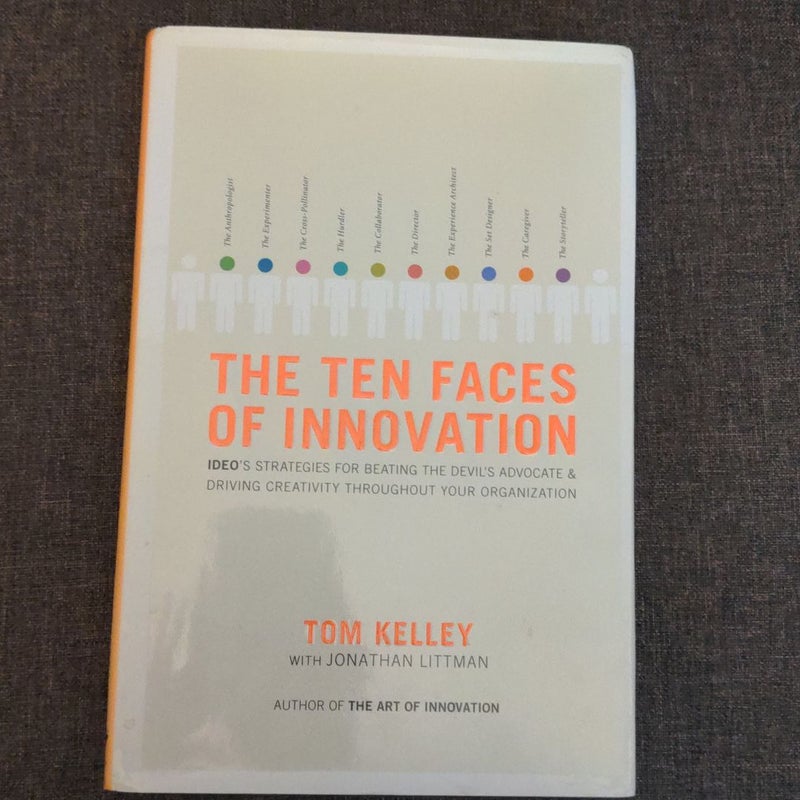 The Ten Faces of Innovation by Jonathan Littman, Hardcover | Pango Books