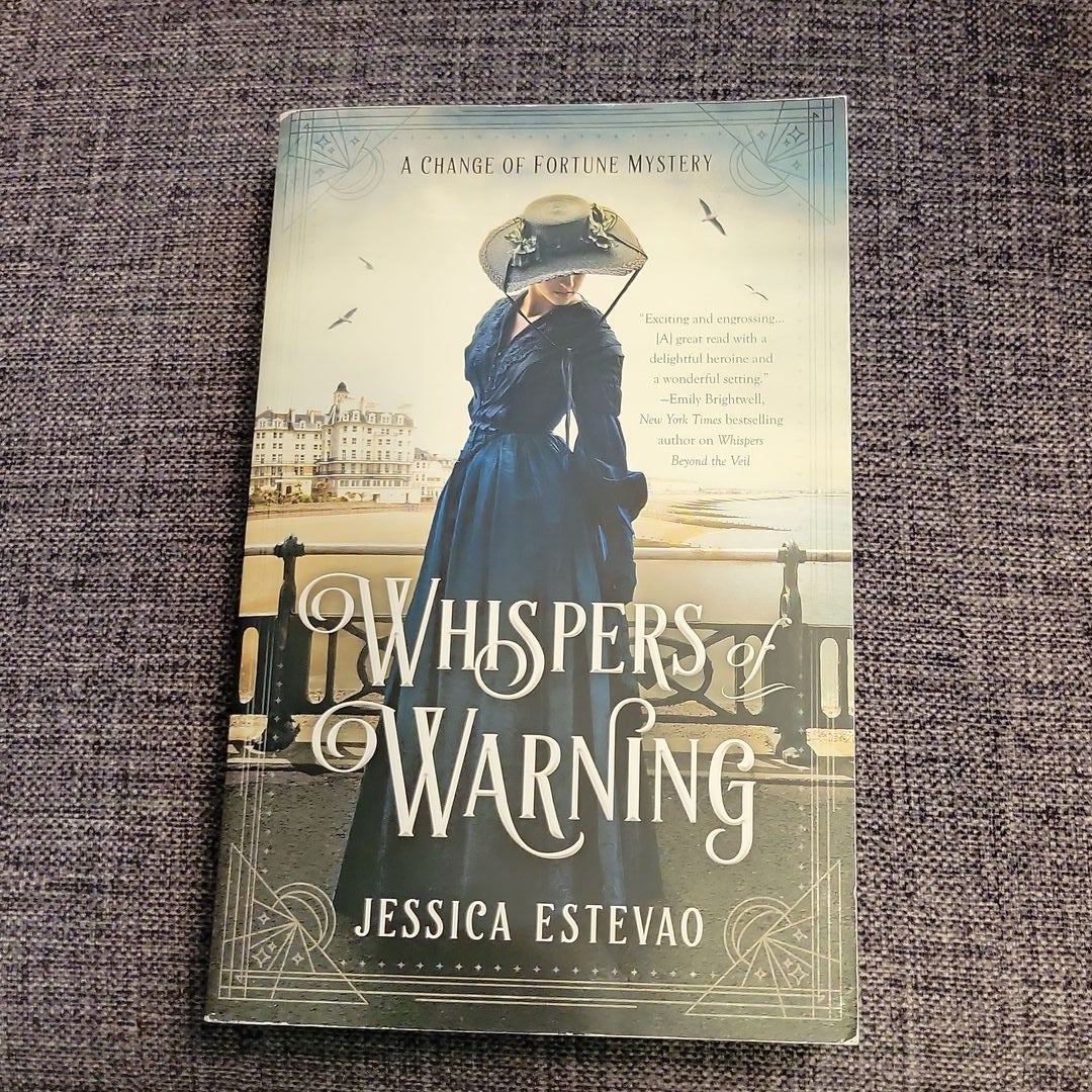 Whispers of Warning by Jessica Estevao