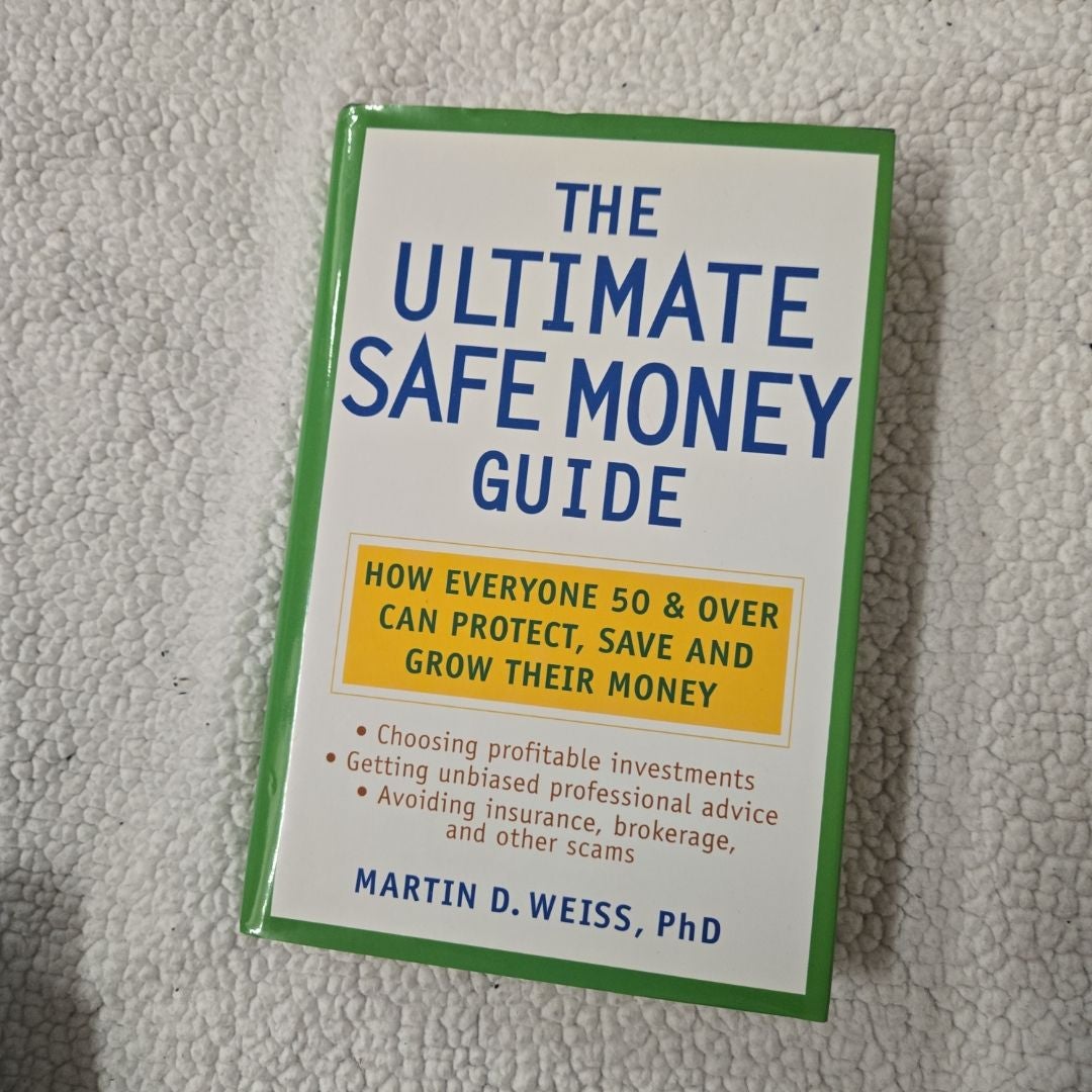 The Ultimate Safe Money Guide by Martin D. Weiss, Hardcover | Pangobooks