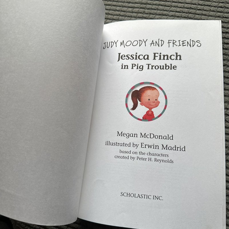 Judy Moody and Friends: Jessica Finch in Pig Trouble by Megan McDonald ...