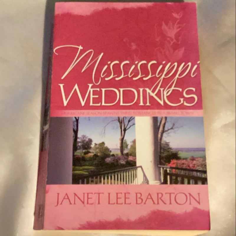 Missisippi Weddings by Janet Lee Barton