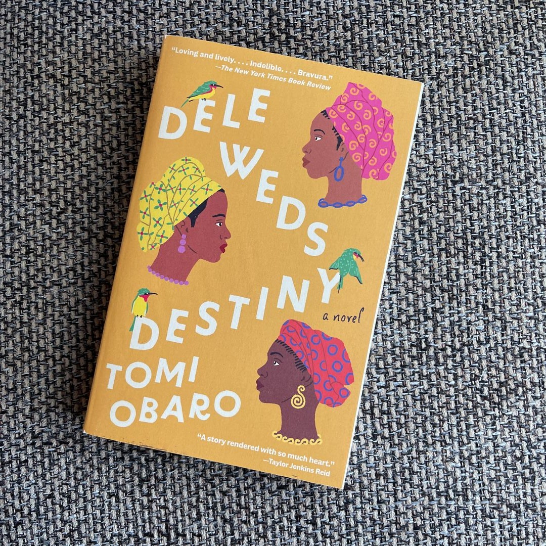 Dele Weds Destiny by Tomi Obaro