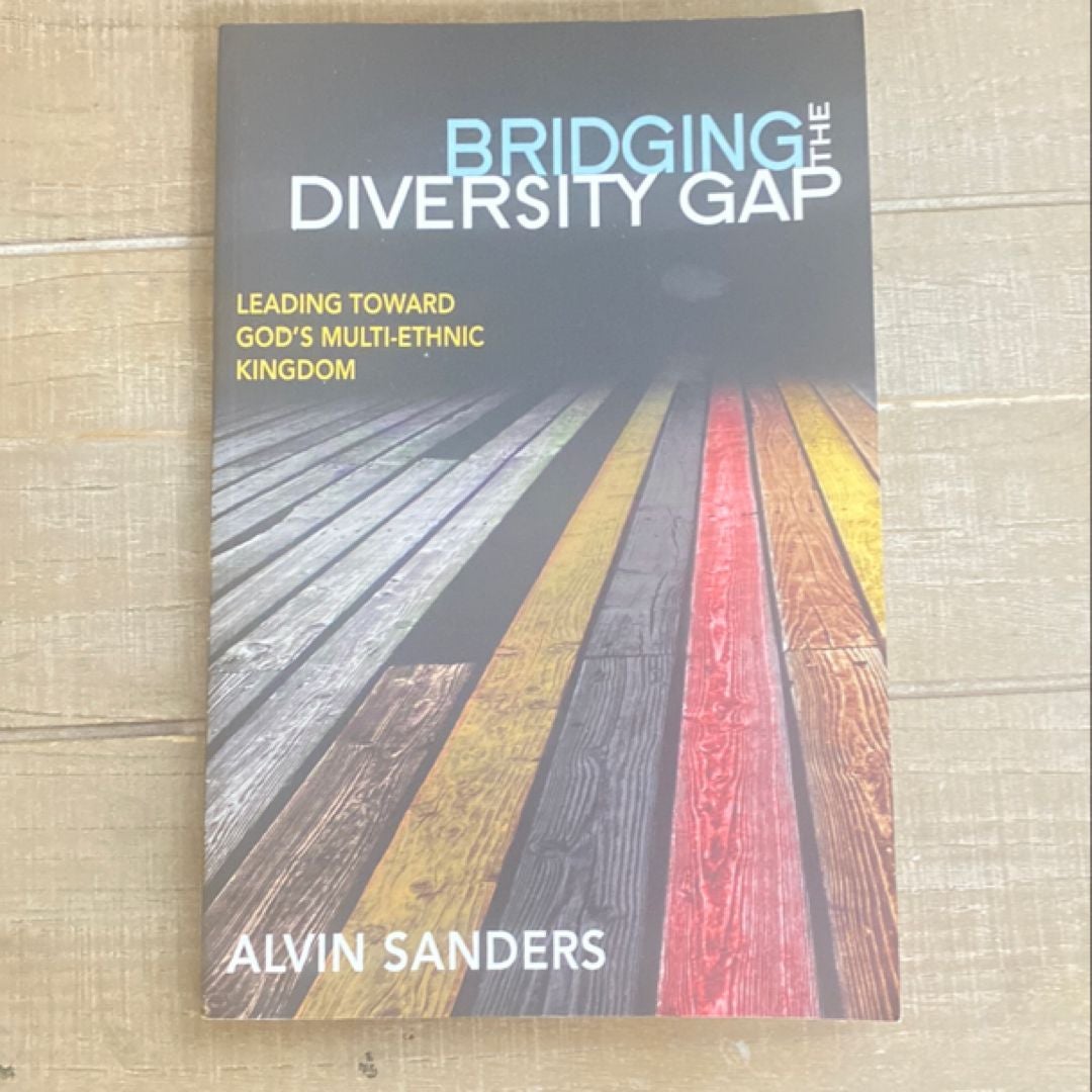 Bridging the Diversity Gap by Alvin Sanders