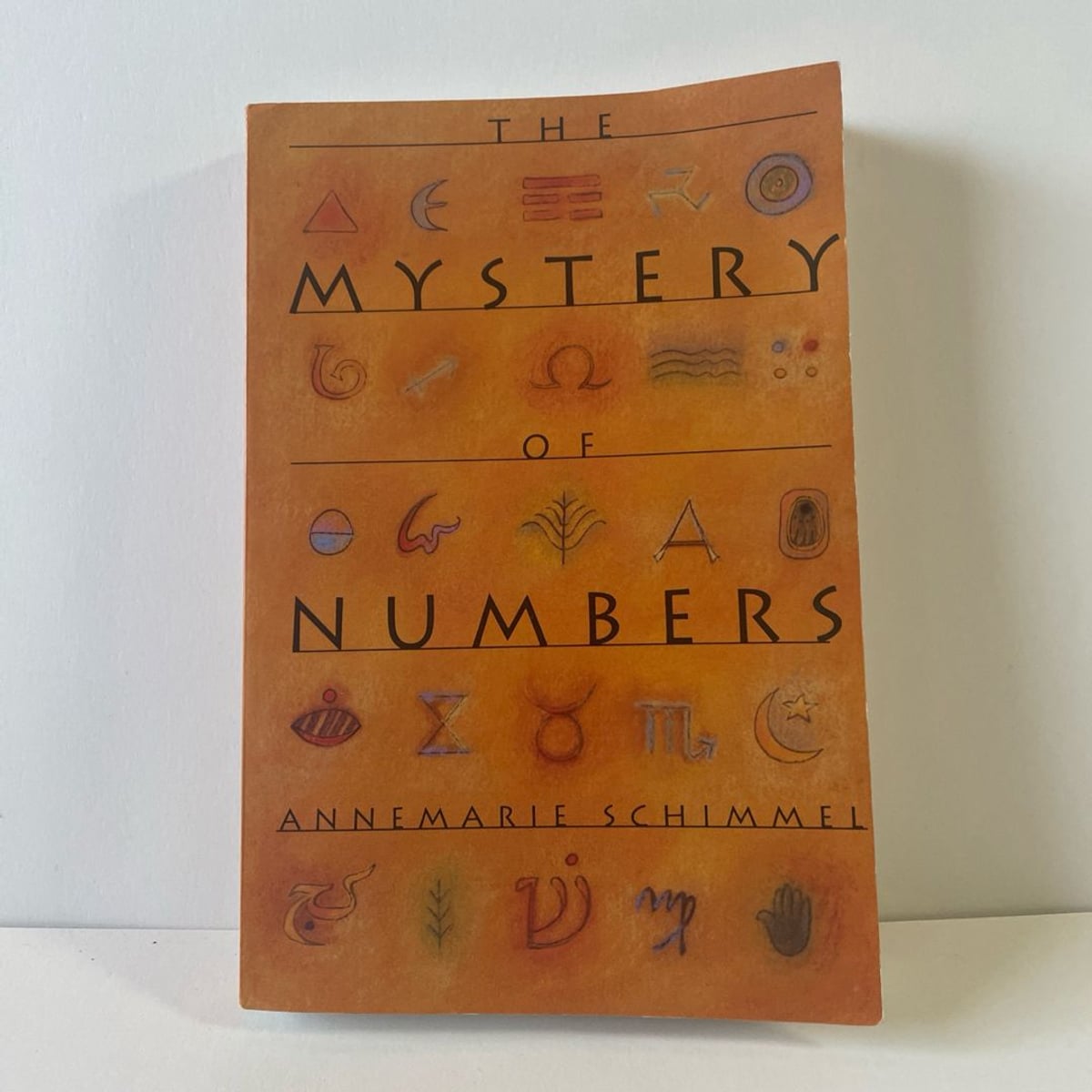 The Mystery of Numbers by Annemarie Schimmel