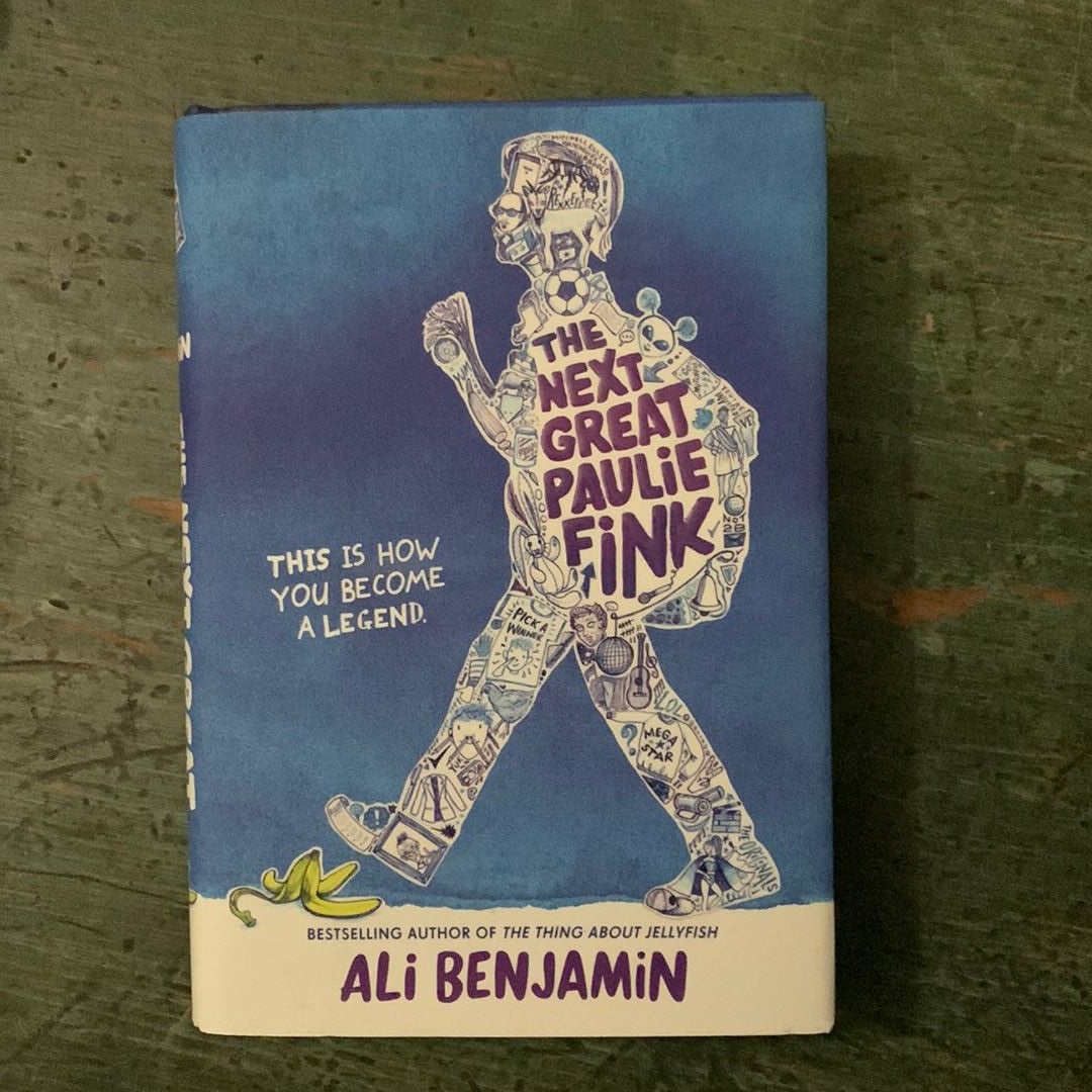 The Next Great Paulie Fink by Ali Benjamin