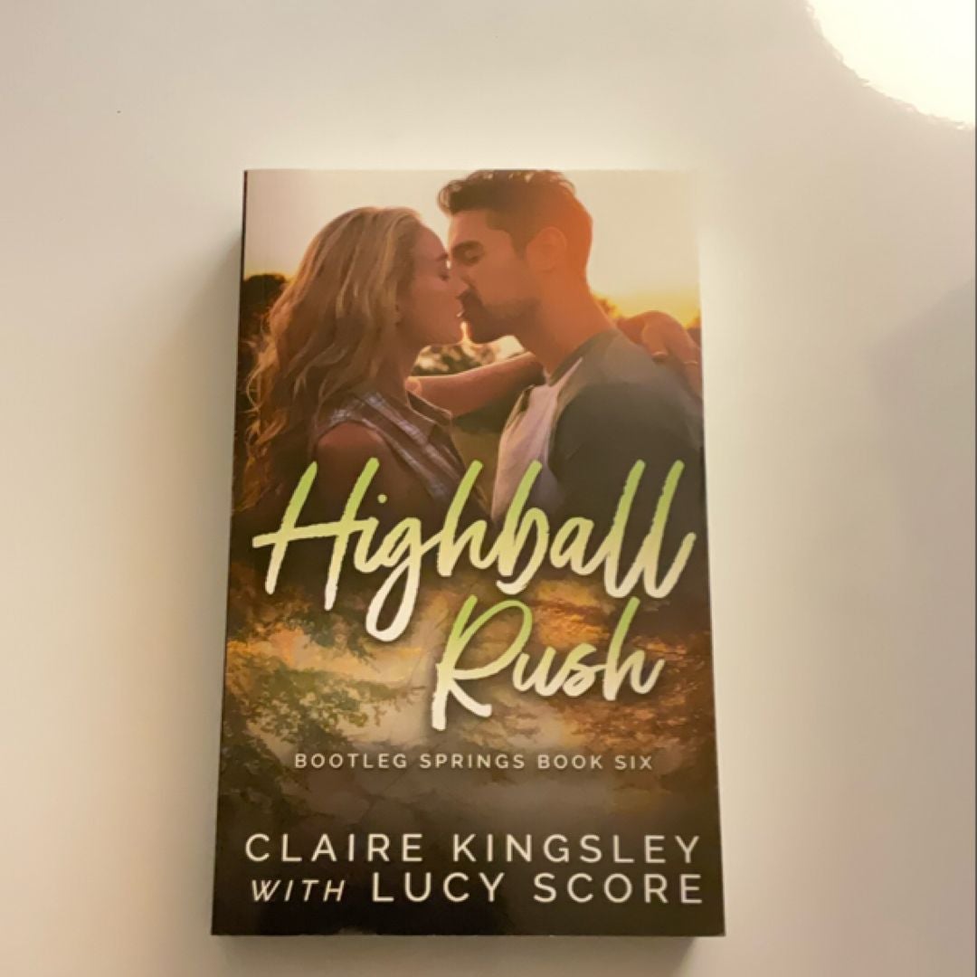 Highball Rush by Lucy Score, Claire Kingsley