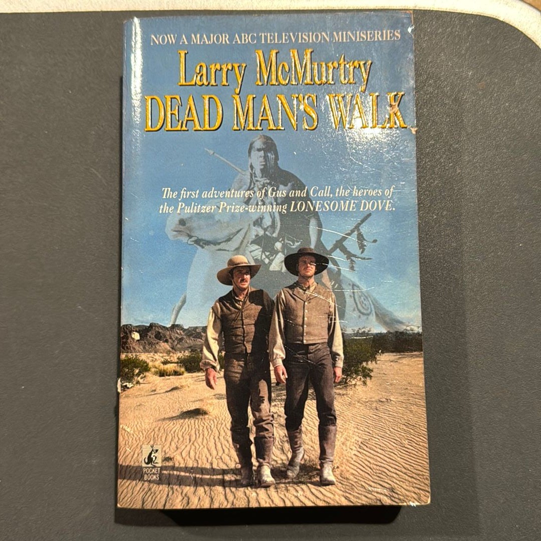 Dead Man's Walk by Larry McMurtry