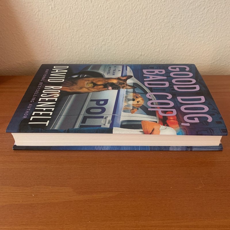 Good Dog, Bad Cop by David Rosenfelt