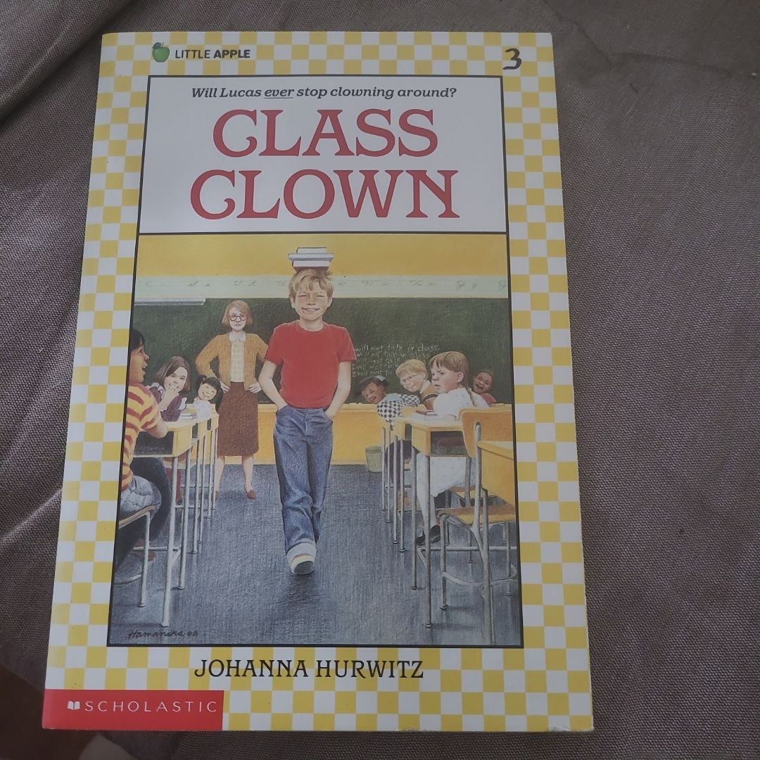 Class Clown by Johanna Hurwitz; Sheila Hamanaka (Illustrator)