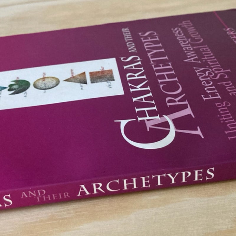 Chakras and Their Archetypes by Ambika Wauters