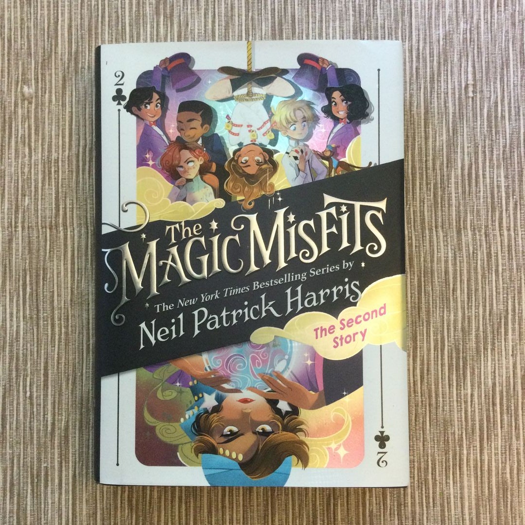 The Magic Misfits: the Second Story by Neil Patrick Harris