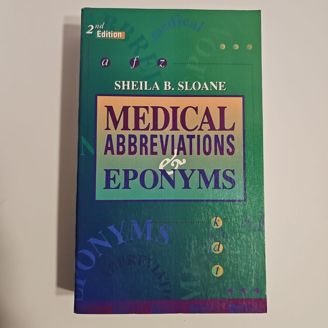 Medical Abbreviations and Eponyms by Sheila B. Sloane, Paperback ...