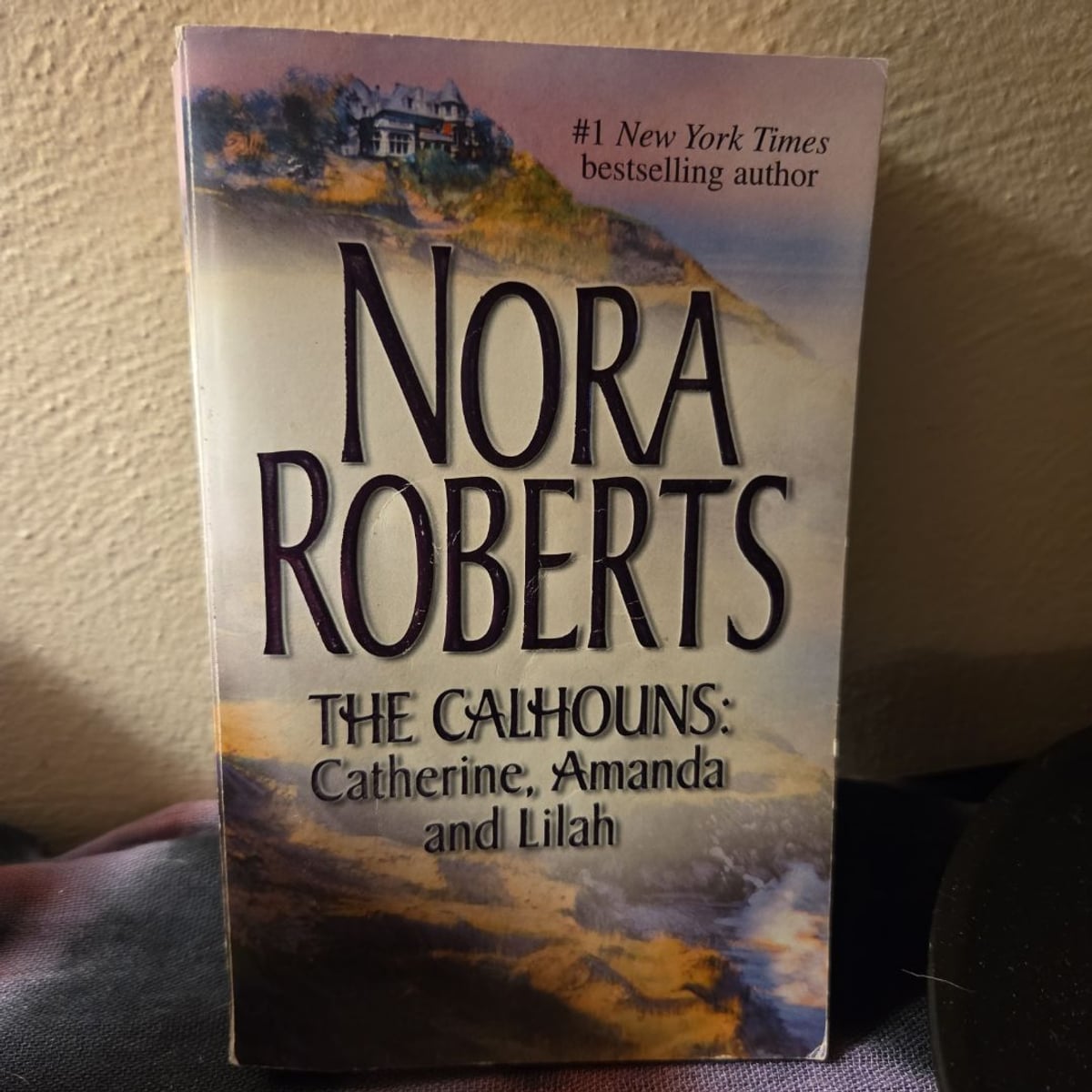 Catherine, Amanda and Lilah by Nora Roberts, Paperback | Pangobooks