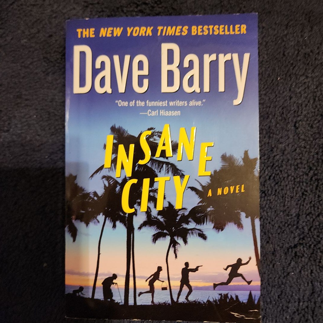 Insane City by Dave Barry