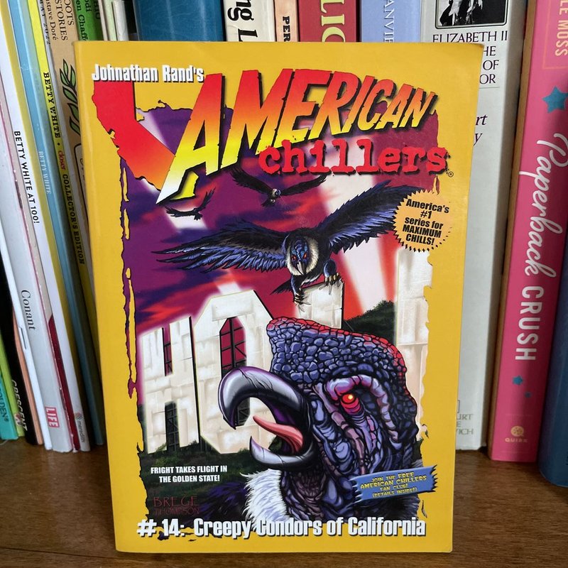 American Chillers #14 Creepy Condors of California by Johnathan Rand