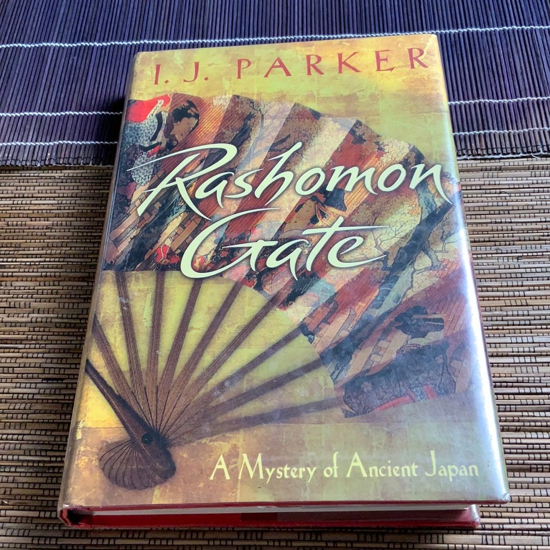Rashomon Gate by I. J. Parker, Ingrid J. Parker