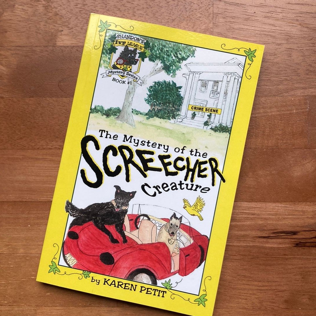 The Mystery of the Screecher Creature by Karen Petit, Paperback ...
