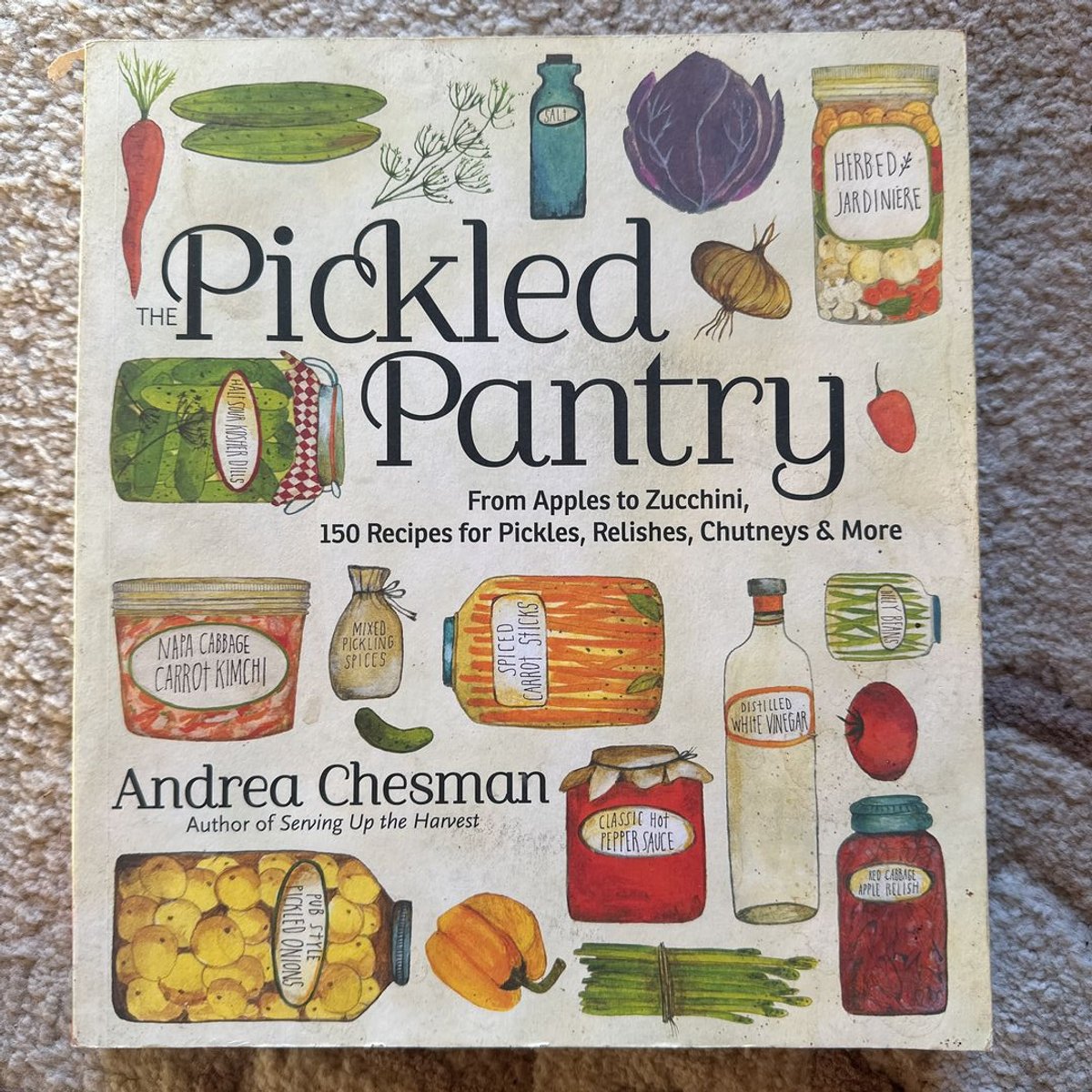 The Pickled Pantry by Andrea Chesman