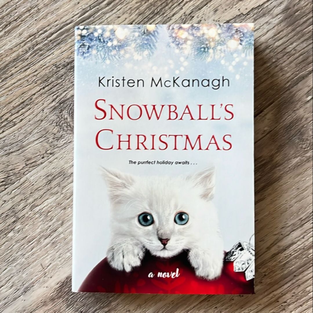 Snowball’s Christmas by Kristen McKanagh, Paperback | Pangobooks
