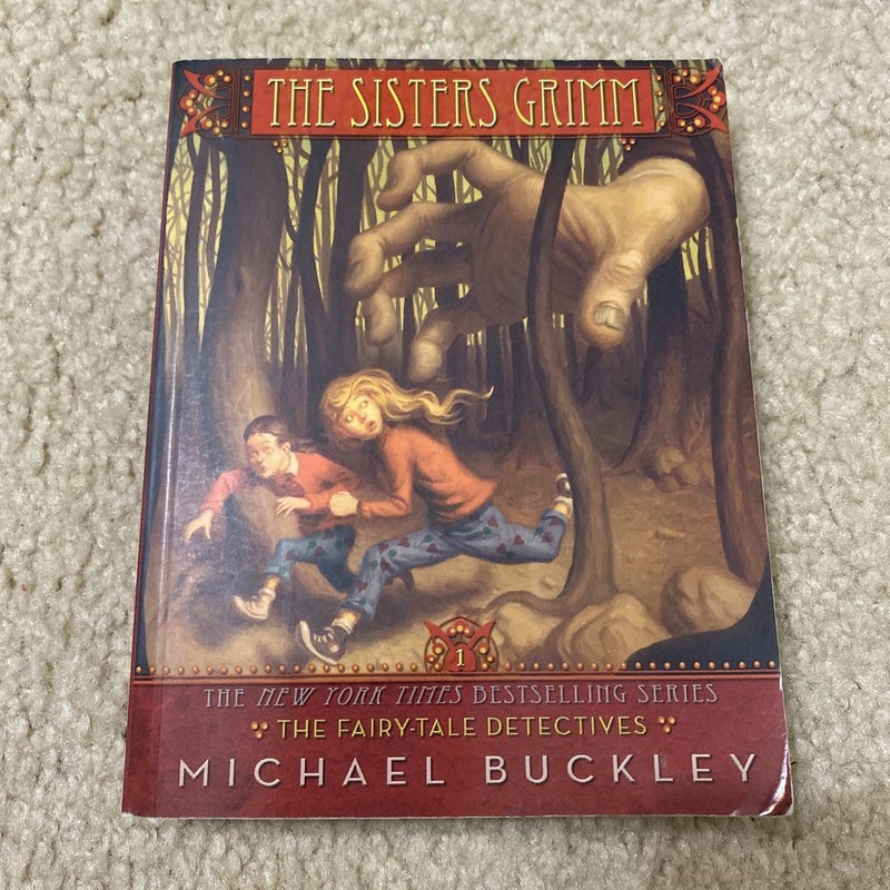 The Fairy-Tale Detectives (the Sisters Grimm #1) by Michael Buckley
