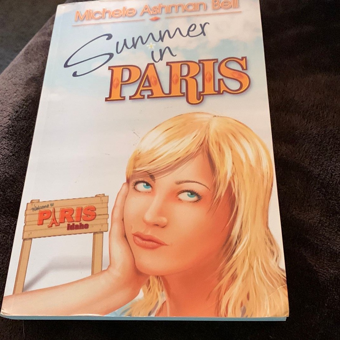 Summer in Paris by Michele Ashman Bell