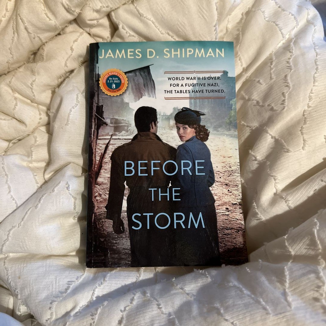 Before the Storm by James D Shipman