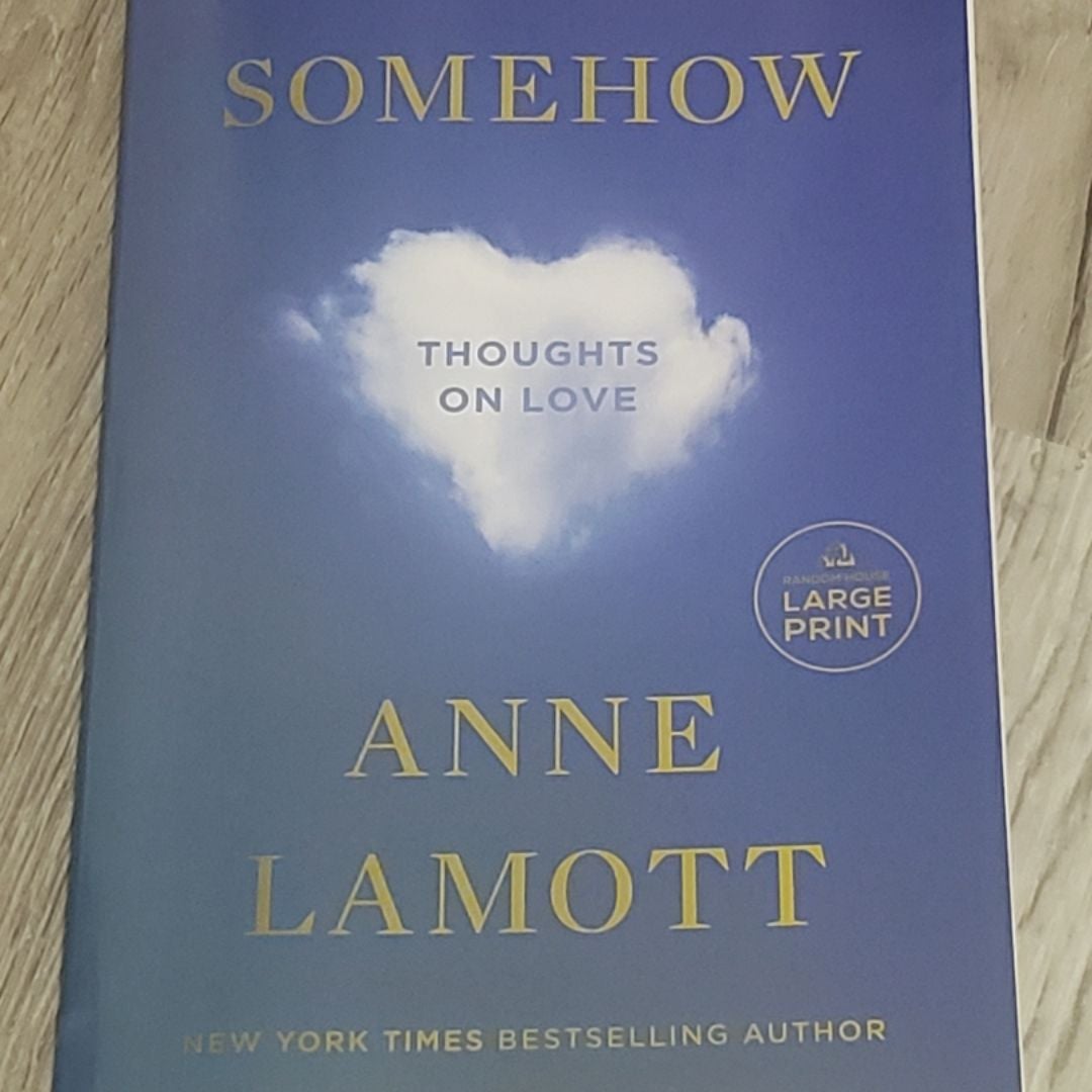 Somehow by Anne Lamott, Paperback | Pangobooks