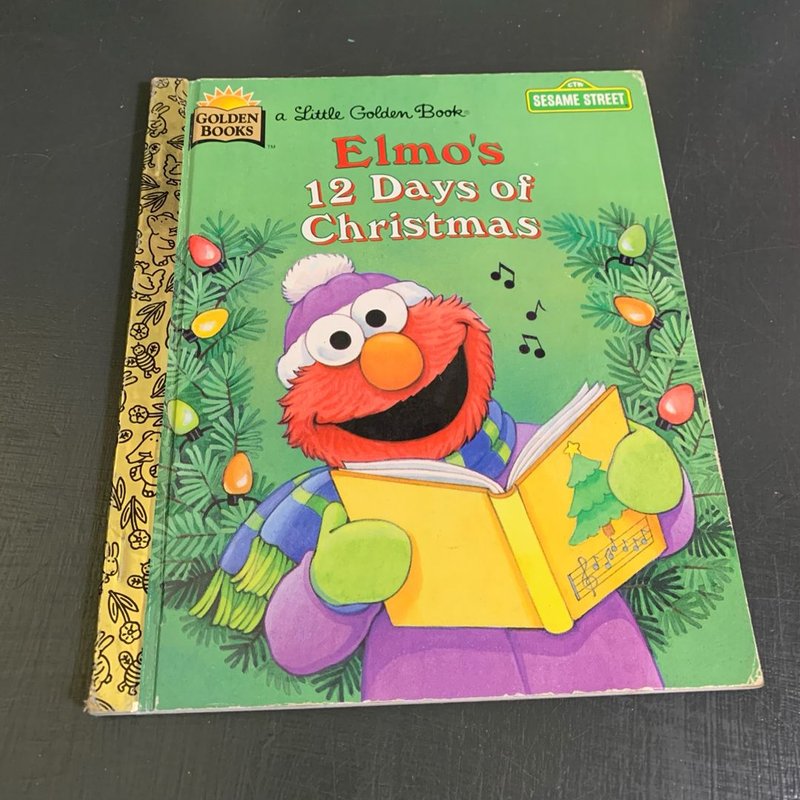 Elmo’s The Twelve Days of Christmas Little Golden Book by Sarah Albee ...