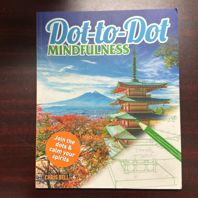 Dot-to-Dot Mindfulness by Chris Bell
