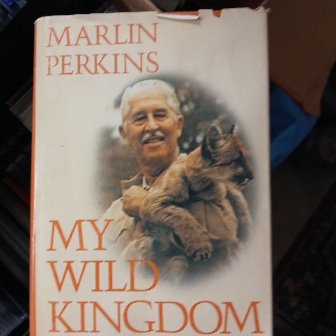 My Wild Kingdom by Marlin Perkins