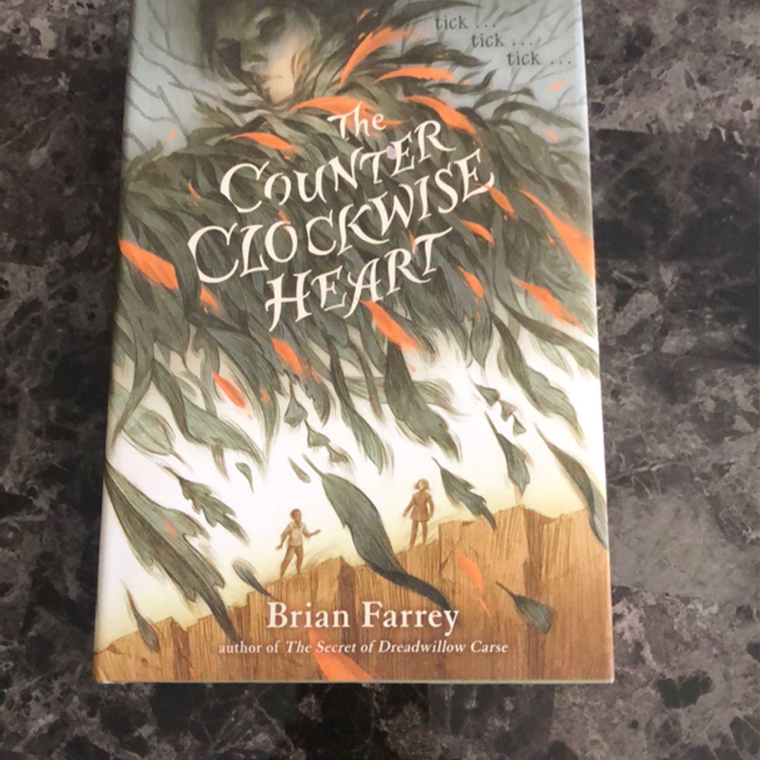The Counterclockwise Heart by Brian Farrey