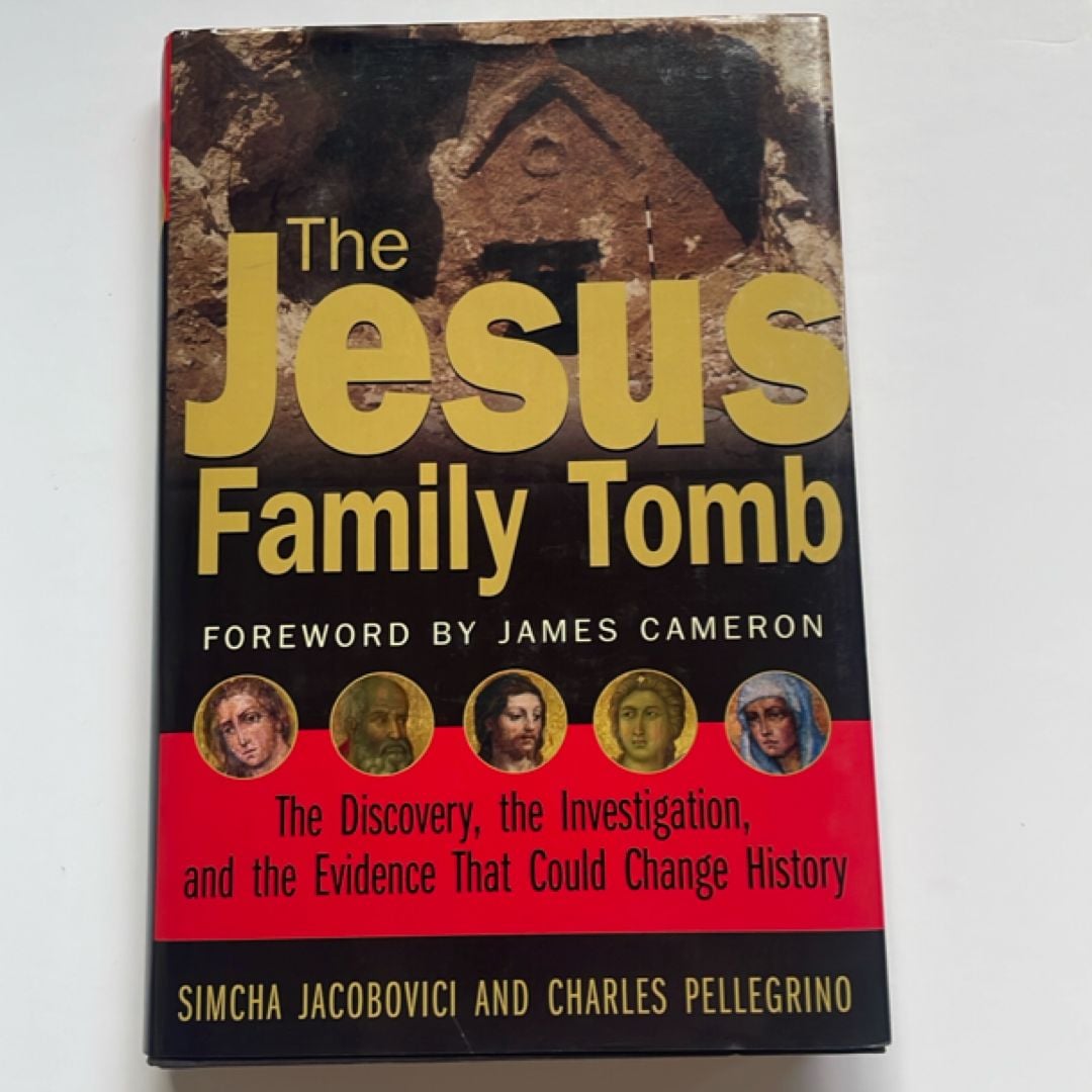 The Jesus Family Tomb by Simcha Jacobovici; Charles Pellegrino ...