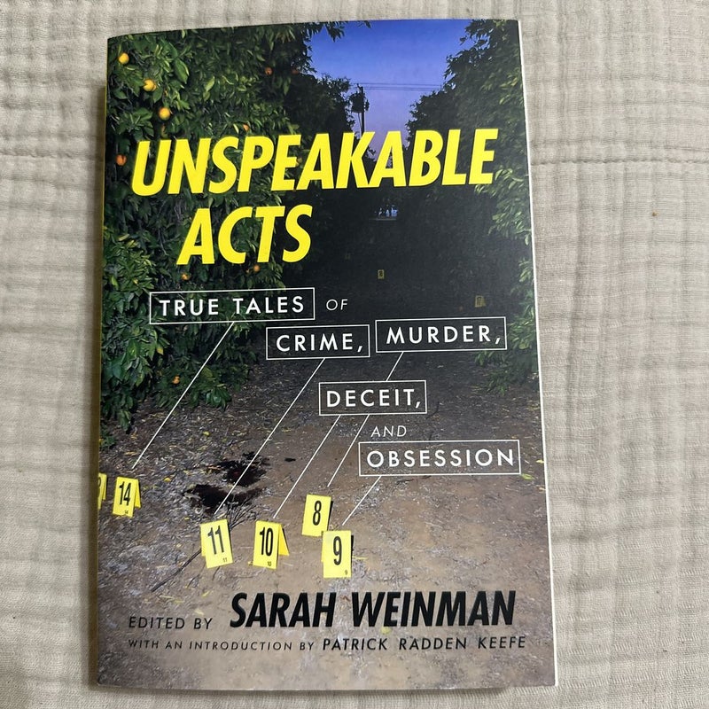 Unspeakable Acts by Sarah Weinman, Patrick Radden Keefe