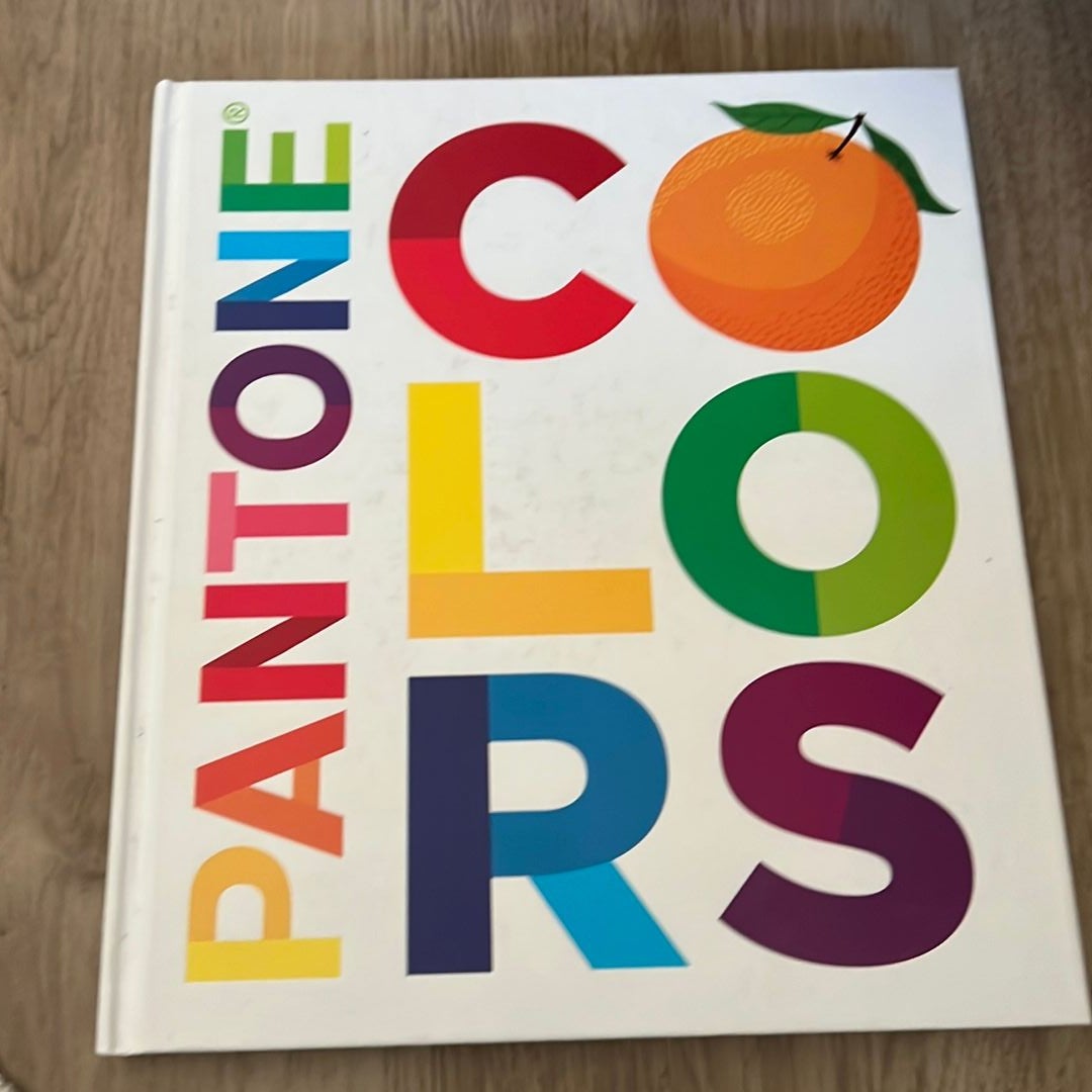 Pantone: Colors by Pantone, Hardcover | Pangobooks