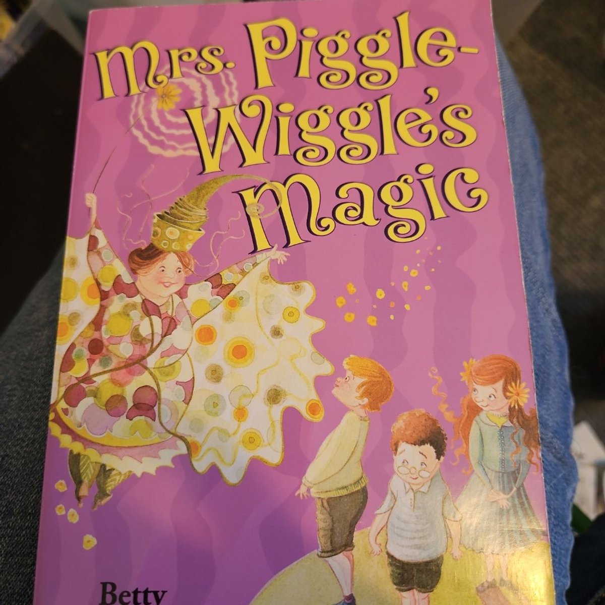 Mrs. Piggle-Wiggle's Magic by Betty MacDonald