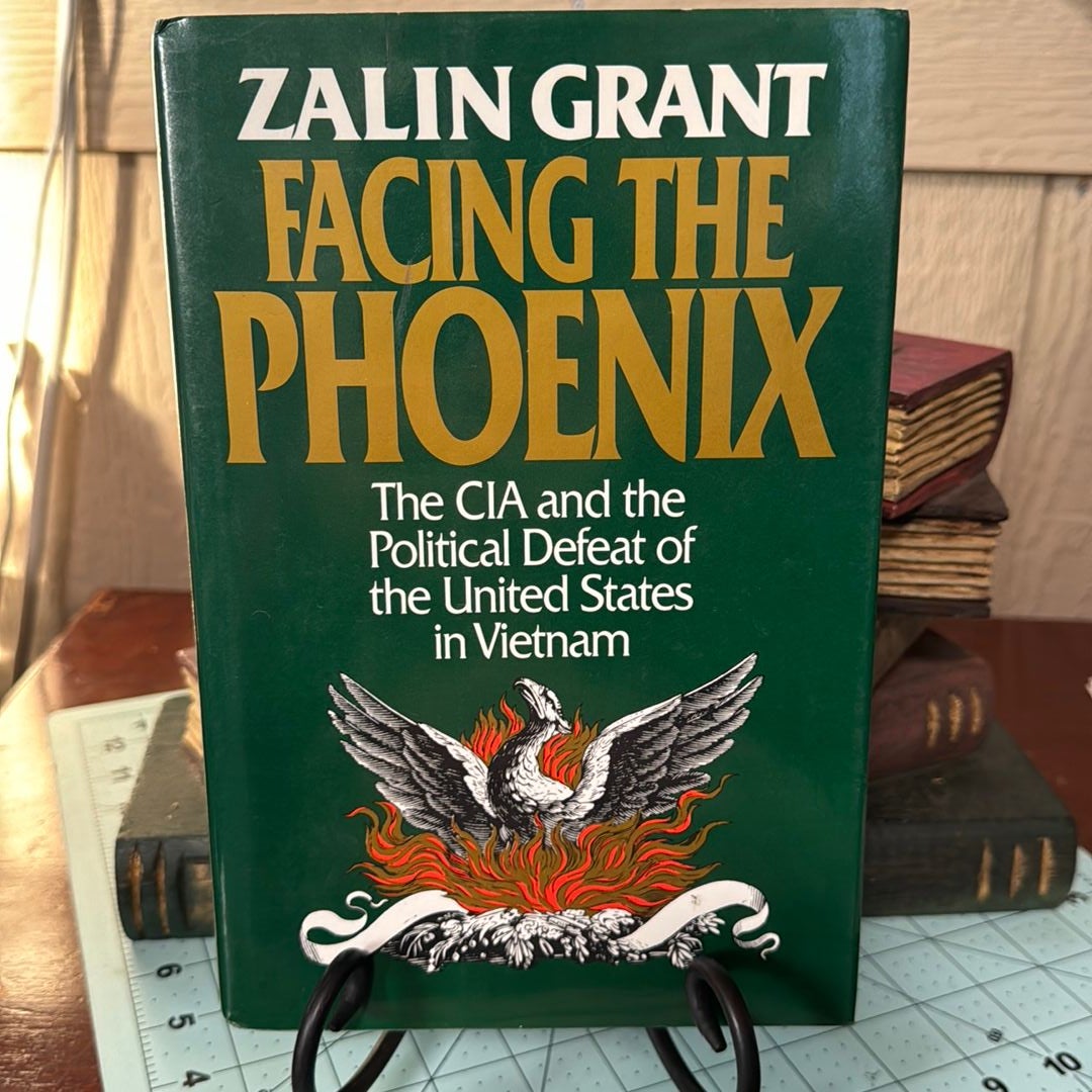 Facing the Phoenix by Zalin Grant