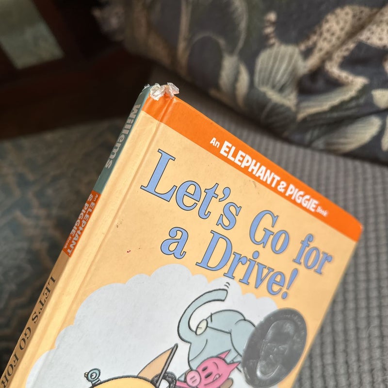 Let's Go for a Drive! (an Elephant and Piggie Book)