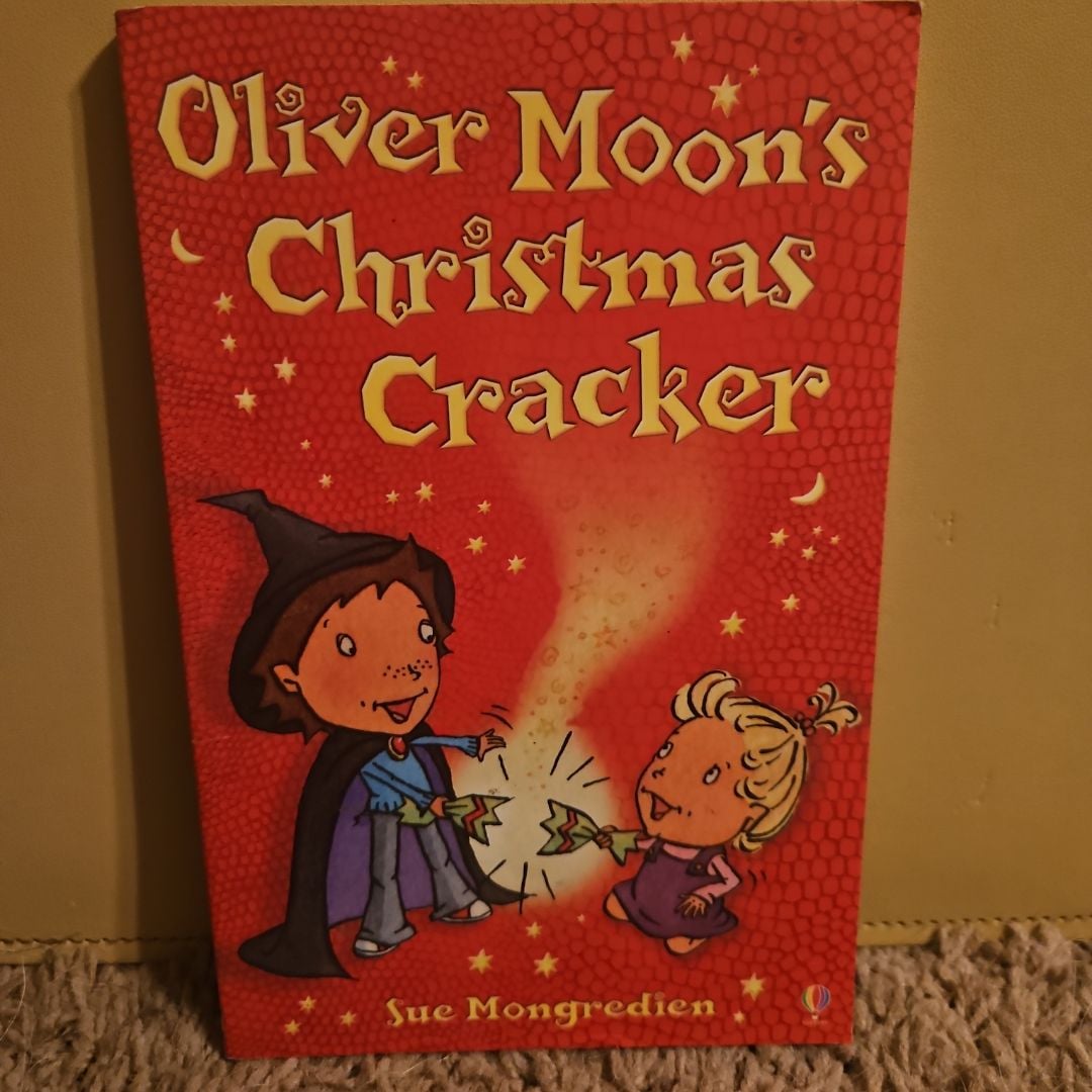 Oliver Moon and the Christmas Cracker by Sue Mongredien, Paperback ...