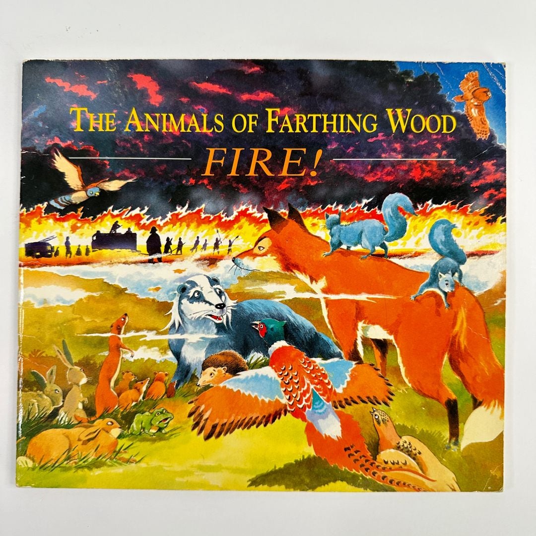 The Animals of Farthing Wood: Fire! by Colin Dann, Paperback | Pangobooks