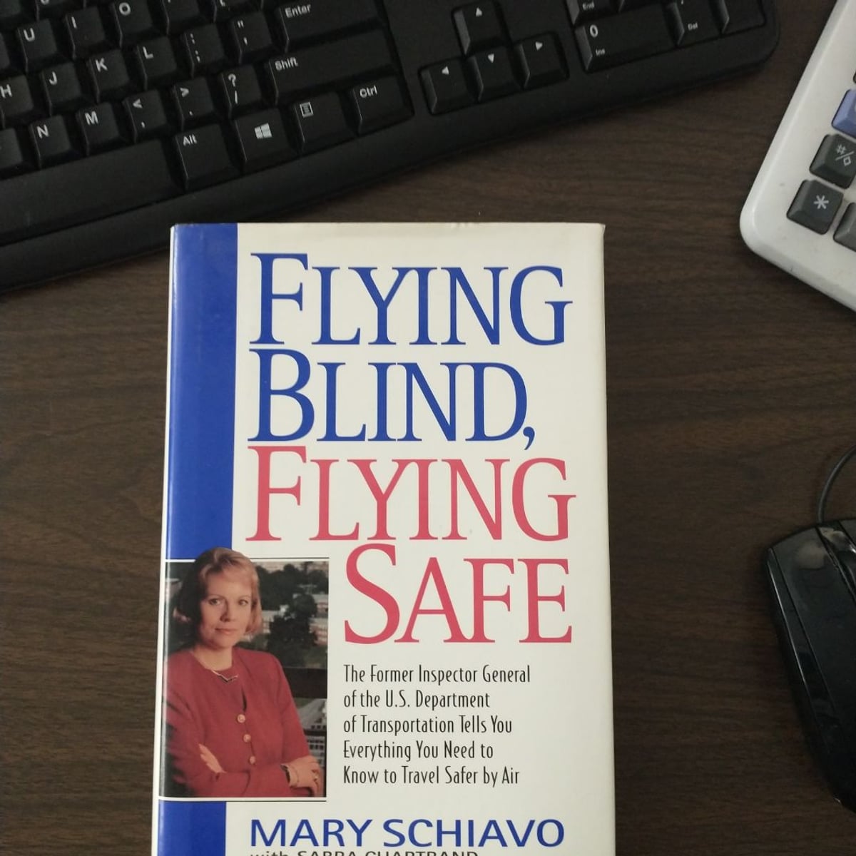 Flying Safe, Flying Blind by Mary Schiavo, Sabra Chartrand